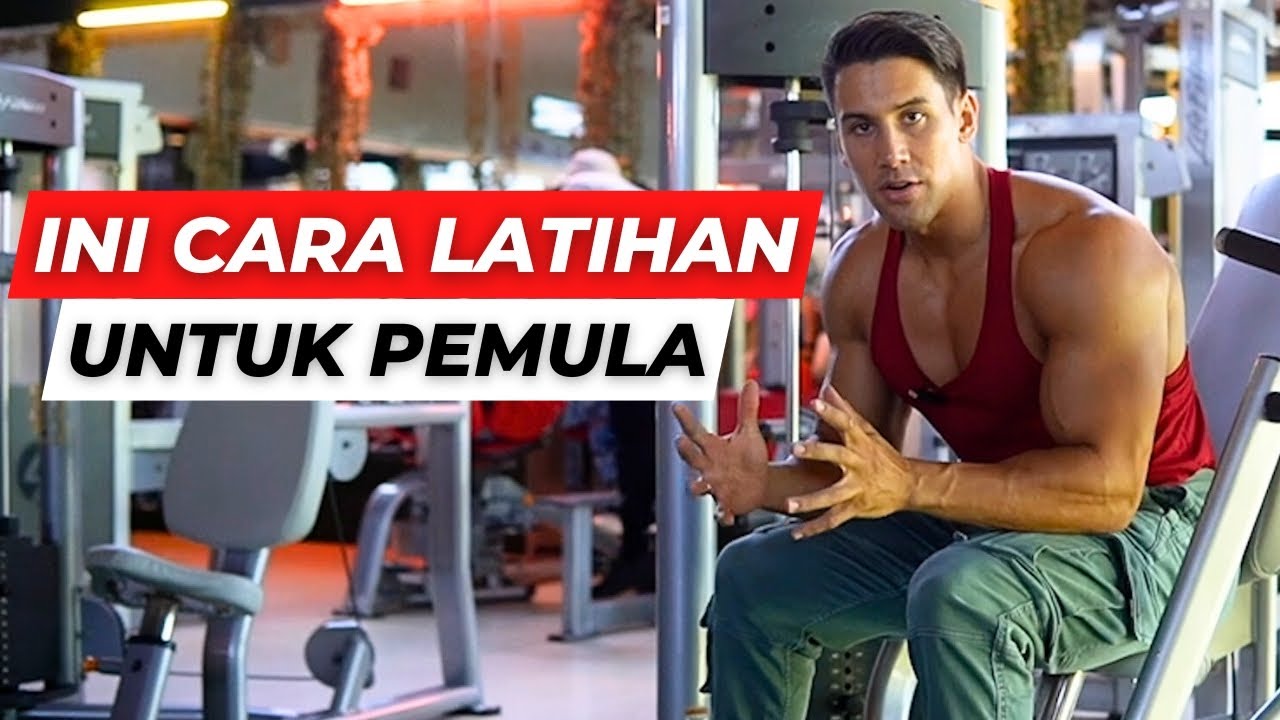 BARU MULAI NGE-GYM? INI CARA LATIHAN UNTUK PEMULA - wellnesspositivevibes.com